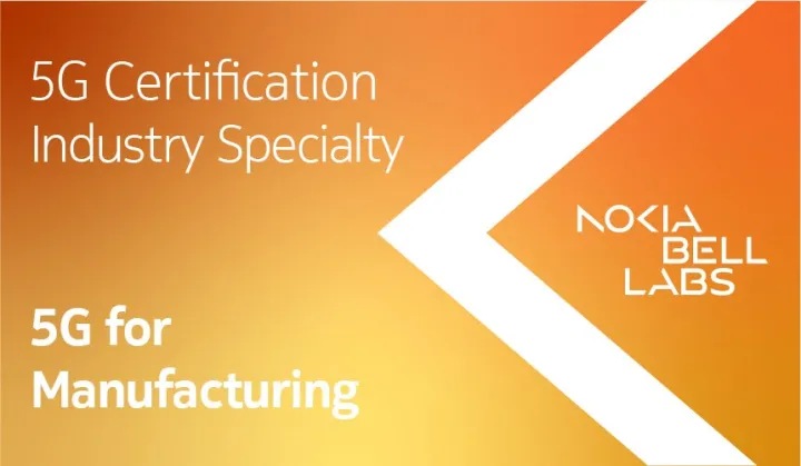 Nokia Bell Labs 5G Certification Industry Specialty - 5G for Manufacturing workshop | Nokia